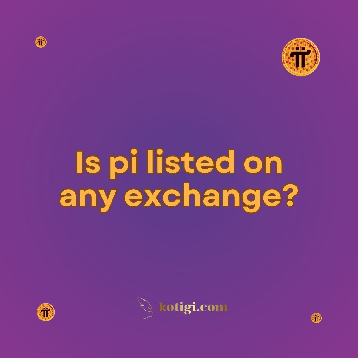 Is pi listed on any exchange? | Must-Read | kotigi.com