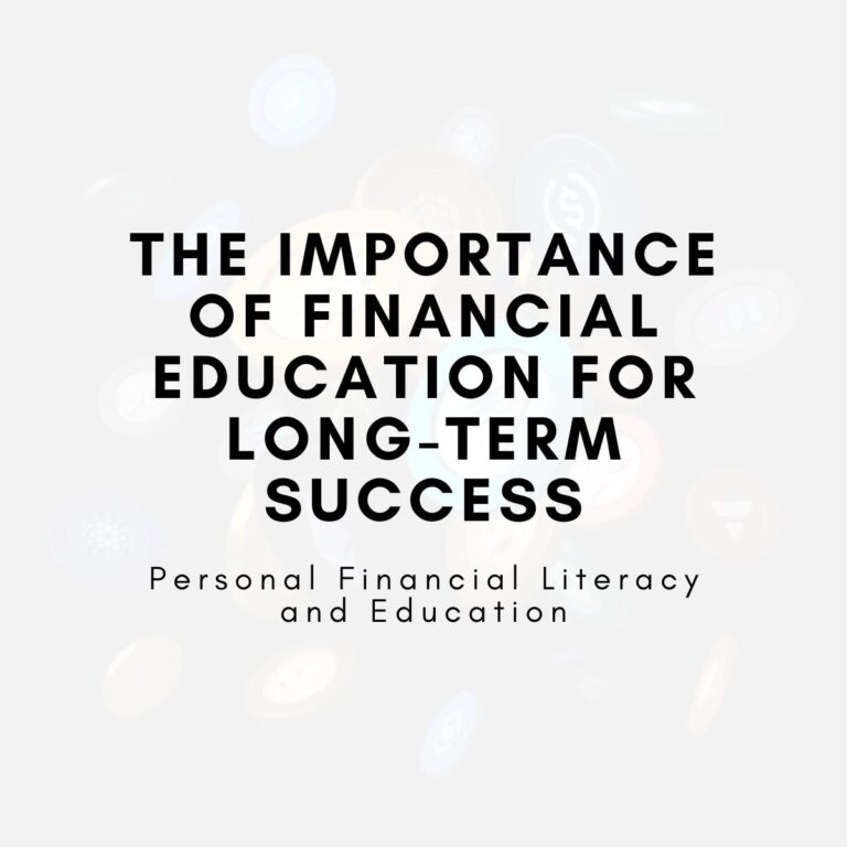 The Importance of Financial Education for Long-Term Success | Must-Read ...