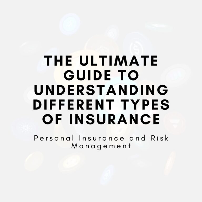 The Ultimate Guide to Understanding Different Types of Insurance | Must ...